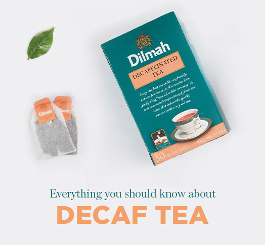 Everything You Should Know About Decaf Tea – Dilmah UK